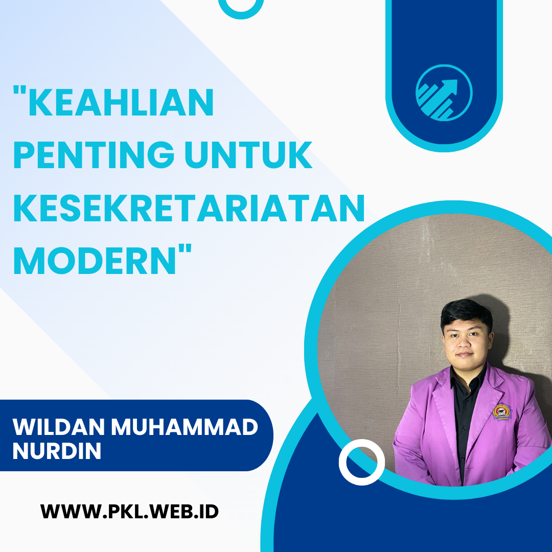 "Keahlian Penting untuk Kesekretariatan Modern". Oleh Wildan Muhammad ...