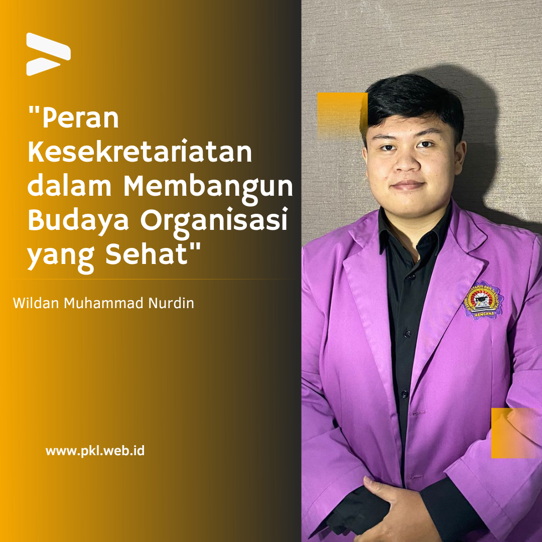 "Peran Kesekretariatan dalam Membangun Budaya Organisasi yang Sehat ...