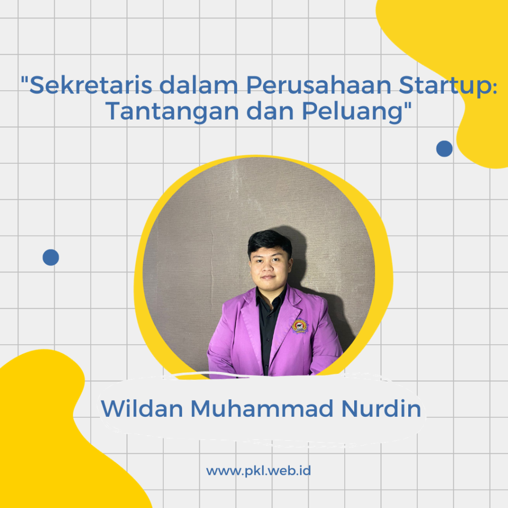 "Sekretaris dalam Perusahaan Startup: Tantangan dan Peluang". Oleh ...