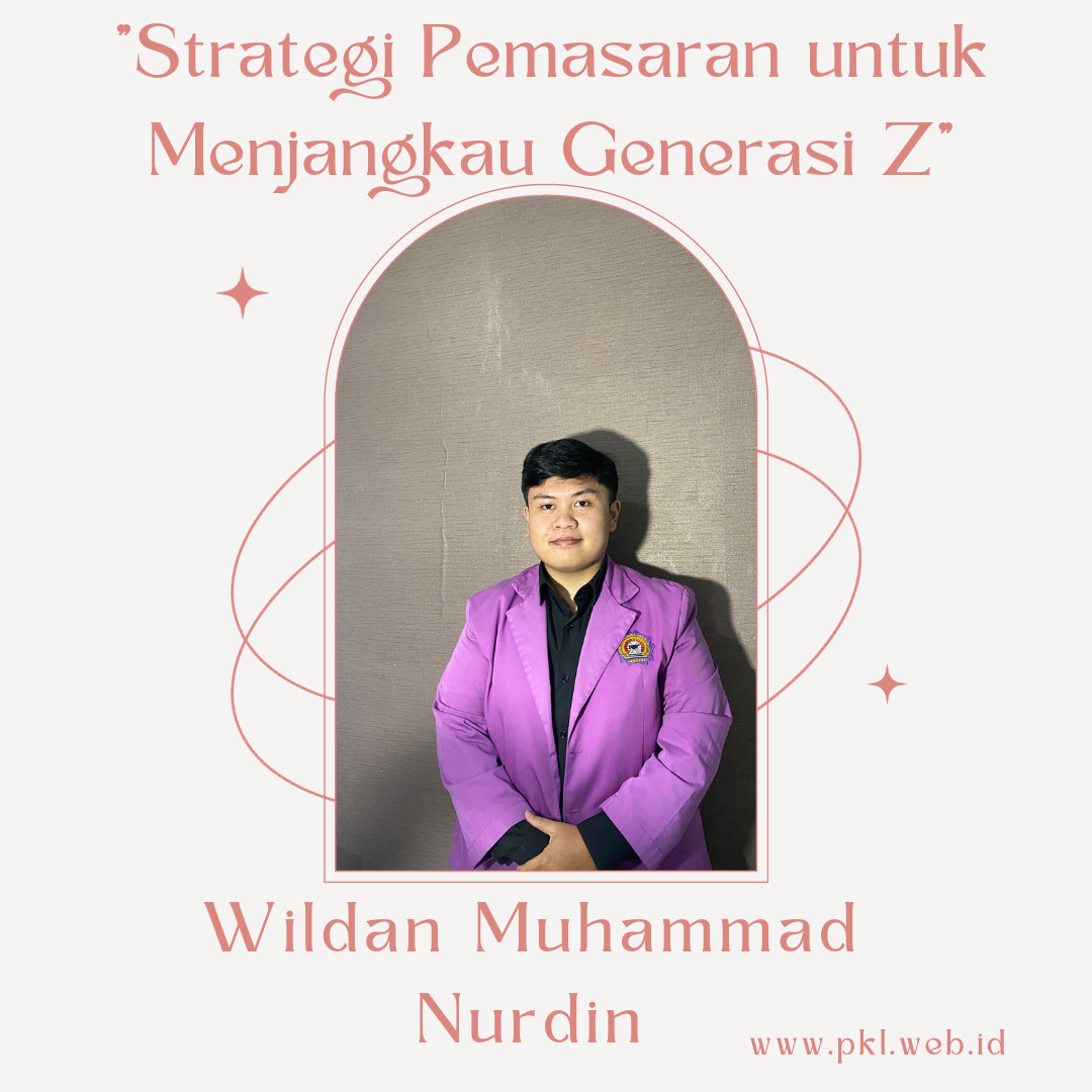 "Strategi Pemasaran untuk Menjangkau Generasi Z". Oleh Wildan Muhammad ...