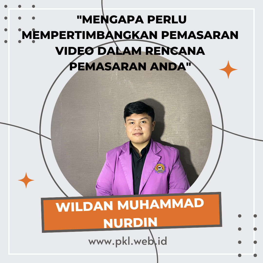 "Mengapa Perlu Mempertimbangkan Pemasaran Video dalam Rencana Pemasaran Anda". Oleh Wildan ...
