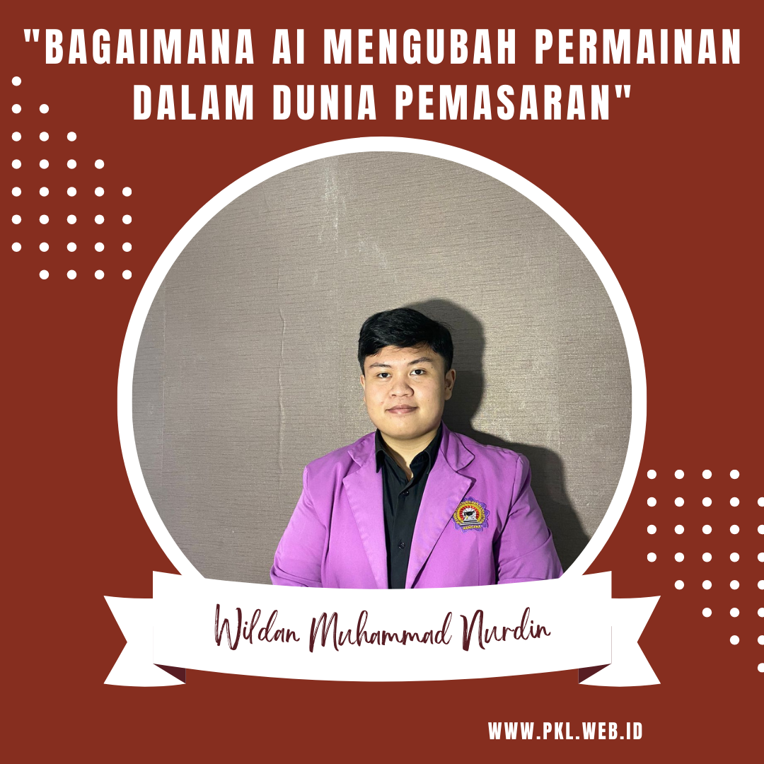 "Bagaimana AI Mengubah Permainan dalam Dunia Pemasaran". Oleh Wildan ...