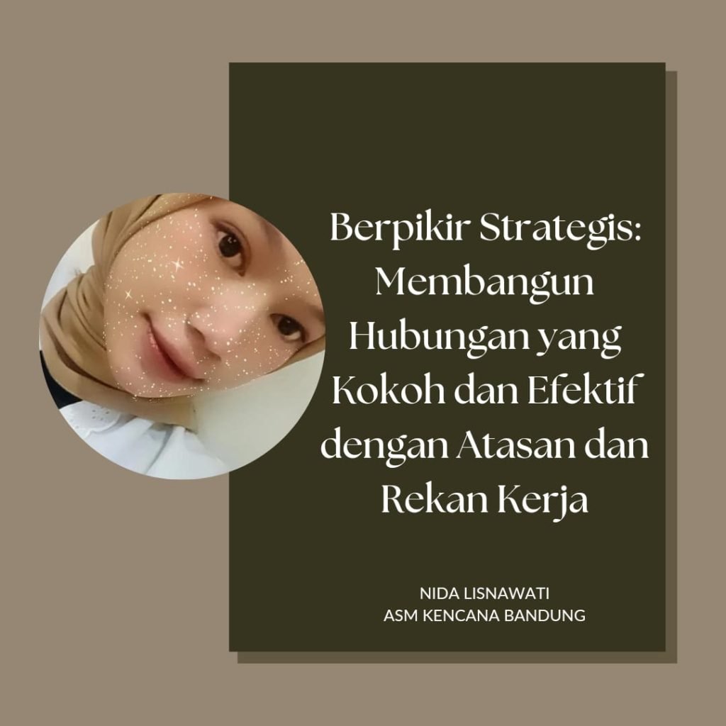 "Berpikir Strategis: Membangun Hubungan yang Kokoh dan Efektif dengan ...