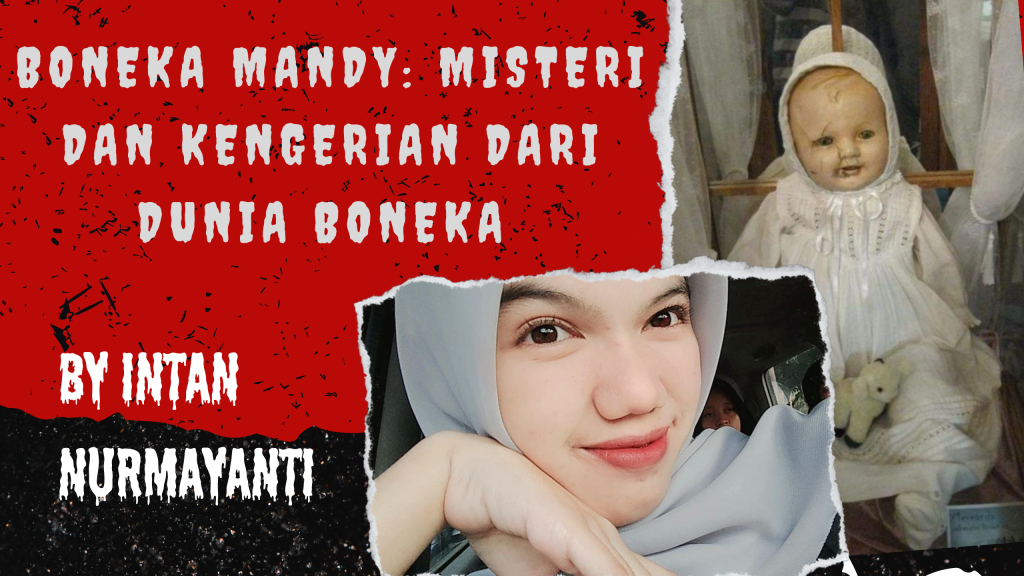 Boneka Mandy: Misteri dan Kengerian dari Dunia Boneka by Intan ...