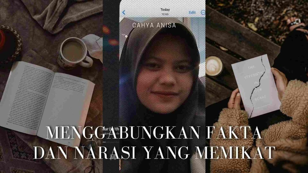 Penulisan Non-Fiksi Kreatif: Menggabungkan Fakta dan Narasi yang Memikat by Cahya Anisa - Tempat ...