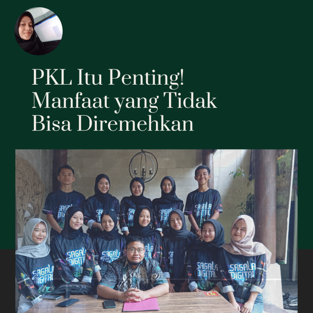 PKL Itu Penting! Manfaat yang Tidak Bisa Diremehkan: oleh Meyna Fuzy Assyfa SMKN 1 Cipeundeuy ...