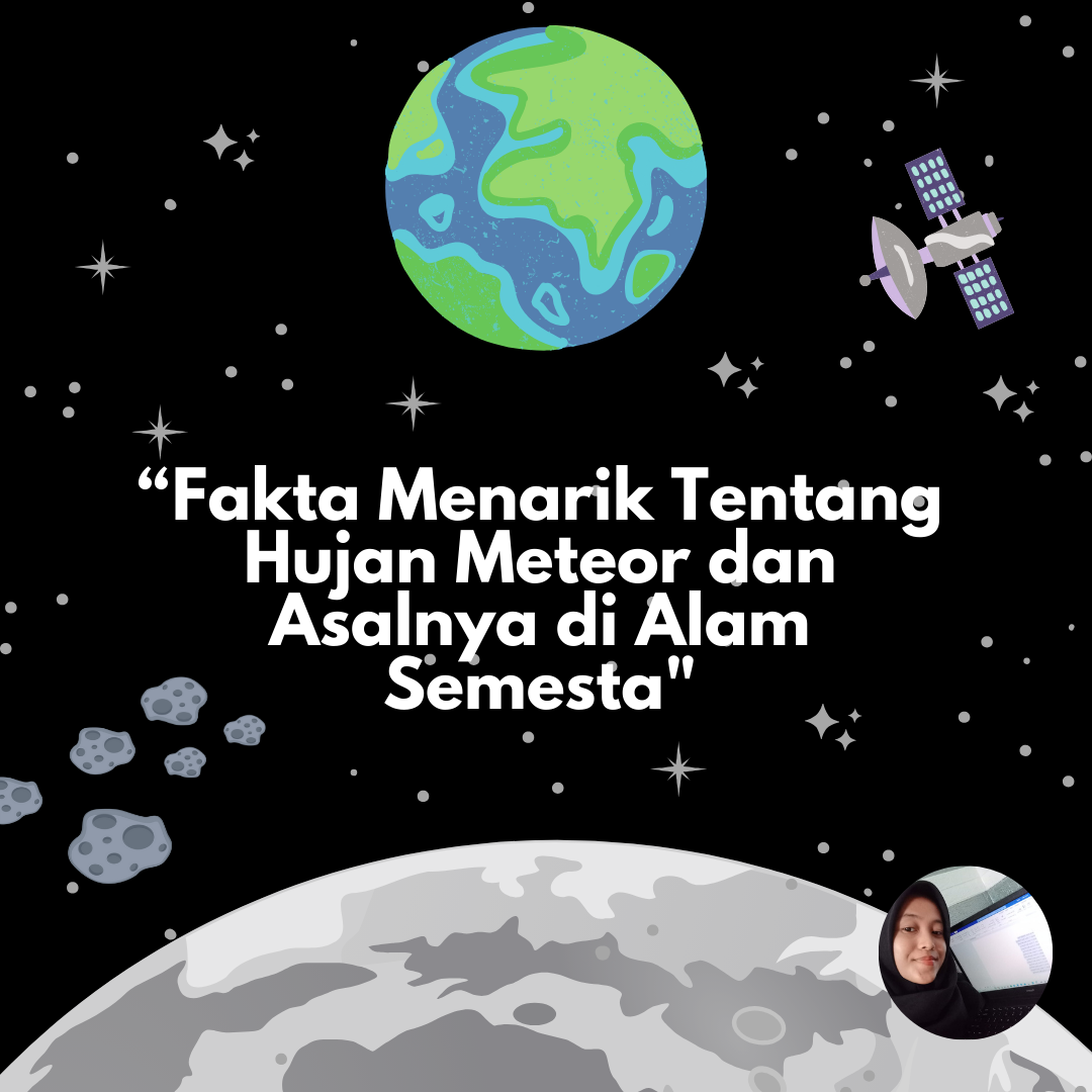 Fakta Menarik Tentang Hujan Meteor dan Asalnya di Alam Semesta, oleh ...